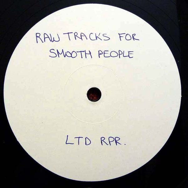 RAW TRACKS FOR SMOOTH PEOPLE – T.E.Q レコードショップ