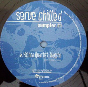 SERVE CHILLED - SAMPLER #1 – T.E.Q レコードショップ